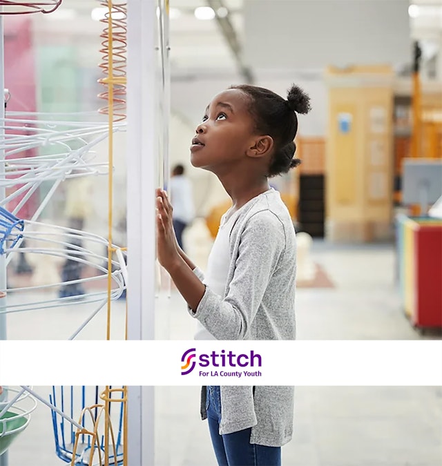 Stitch: A Portal to Learning Opportunities Across Los Angeles County ...